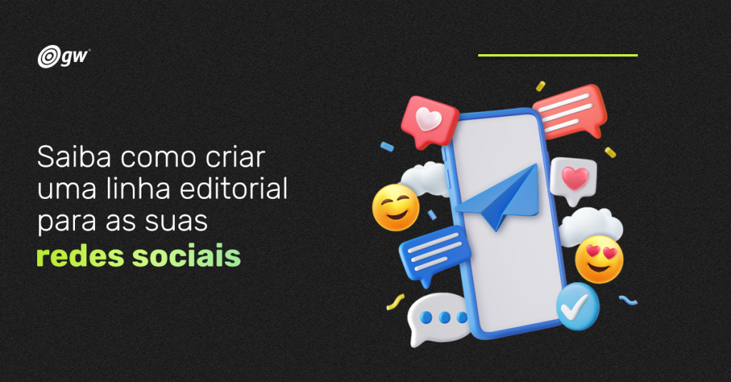 Linha editorial: como criar uma para as suas redes sociais? - GerenteWeb