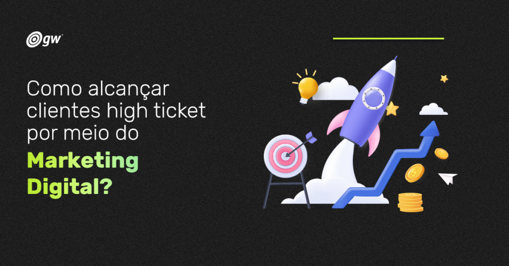 Clientes high ticket: como alcançá-los por meio do marketing digital ...